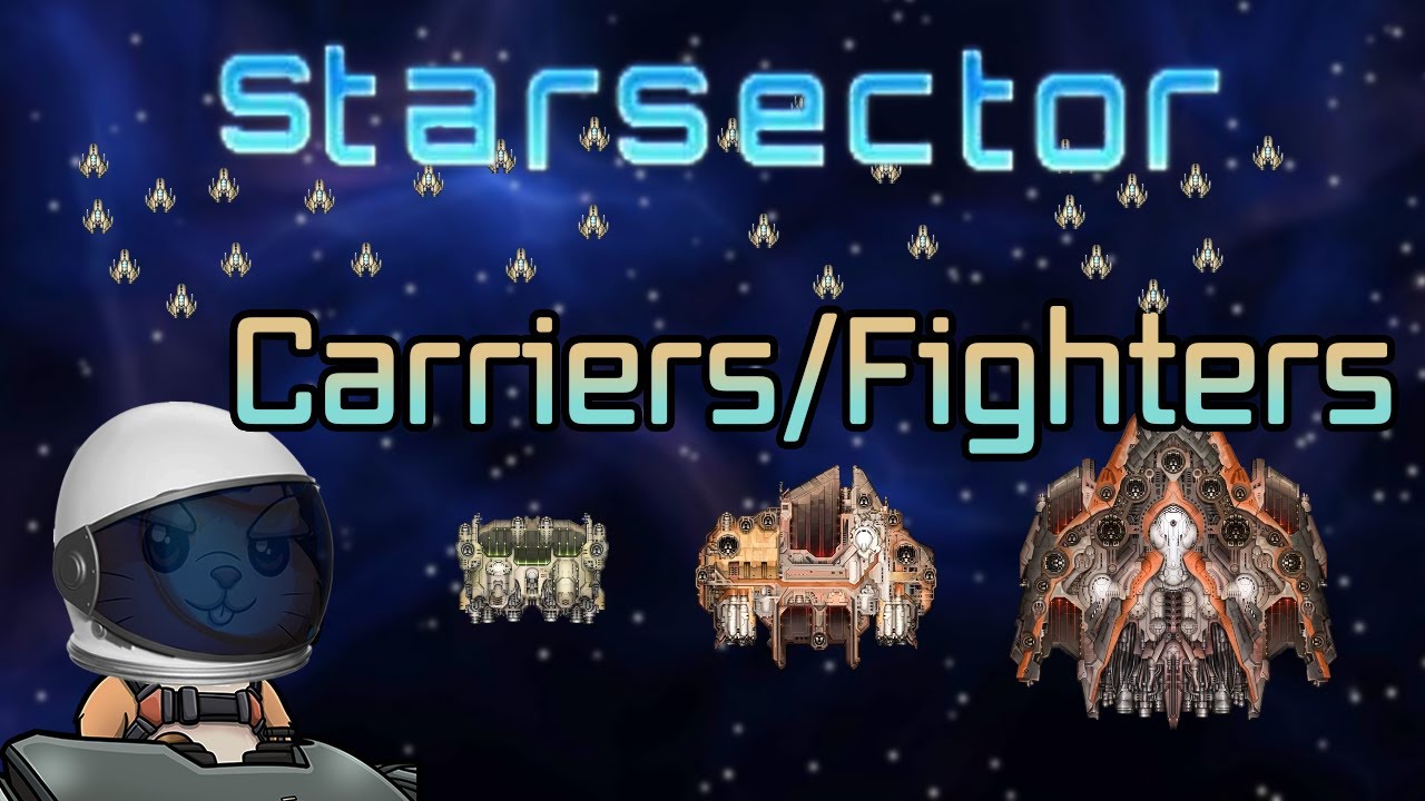 How to Starsector: Carriers/Fighters - YouTube