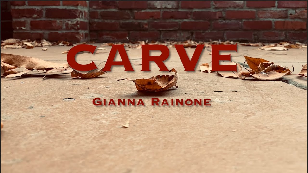 Gianna Rainone's "CARVE" - COM 121 Video Project - YouTube