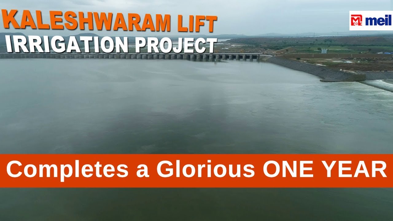 Gigantic Kaleshwaram Lift Irrigation Project completes one year | MEIL ...