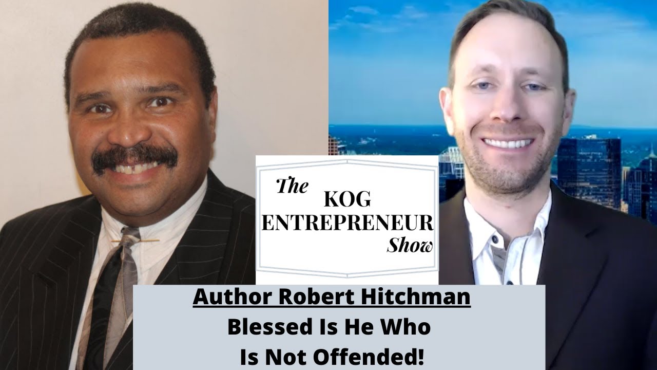 Author Robert Hitchman (1 of 3) - The KOG Entrepreneur Show Interview ...