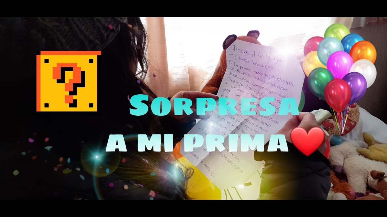 SORPRENDO A MI PRIMA CON UNA SORPRESA🎁//AXEL SHOW - YouTube