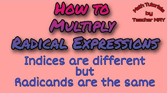 How to Simplify Radicals|How to Reduce the index to the lowest possible ...