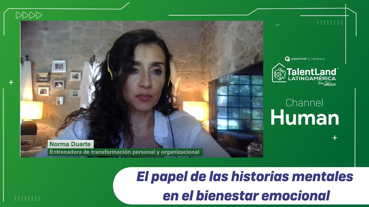 NORMA DUARTE. EL PAPEL DE LAS HISTORIAS MENTALES EN EL BIENESTAR ...