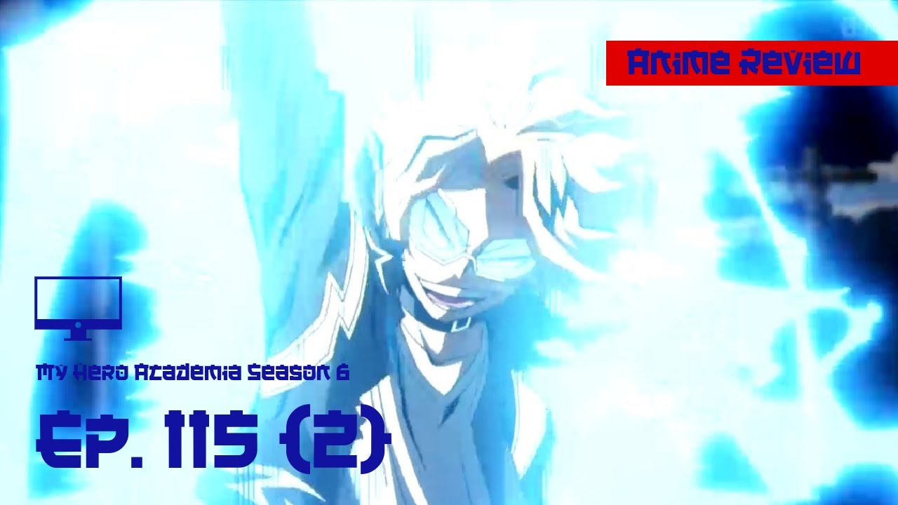 My Hero Academia Season 6 Episode 115 (2) Review. Kaminari's New Found ...