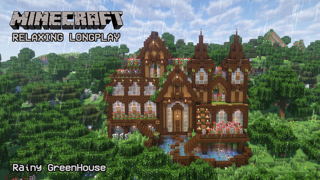 Minecraft Relaxing Longplay - Rainy Greenhouse - Cozy Cottage House (No ...
