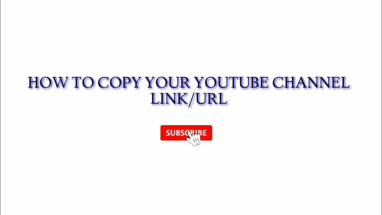 HOW TO COPY YOUR YOUTUBE CHANNEL LINK/URL - YouTube
