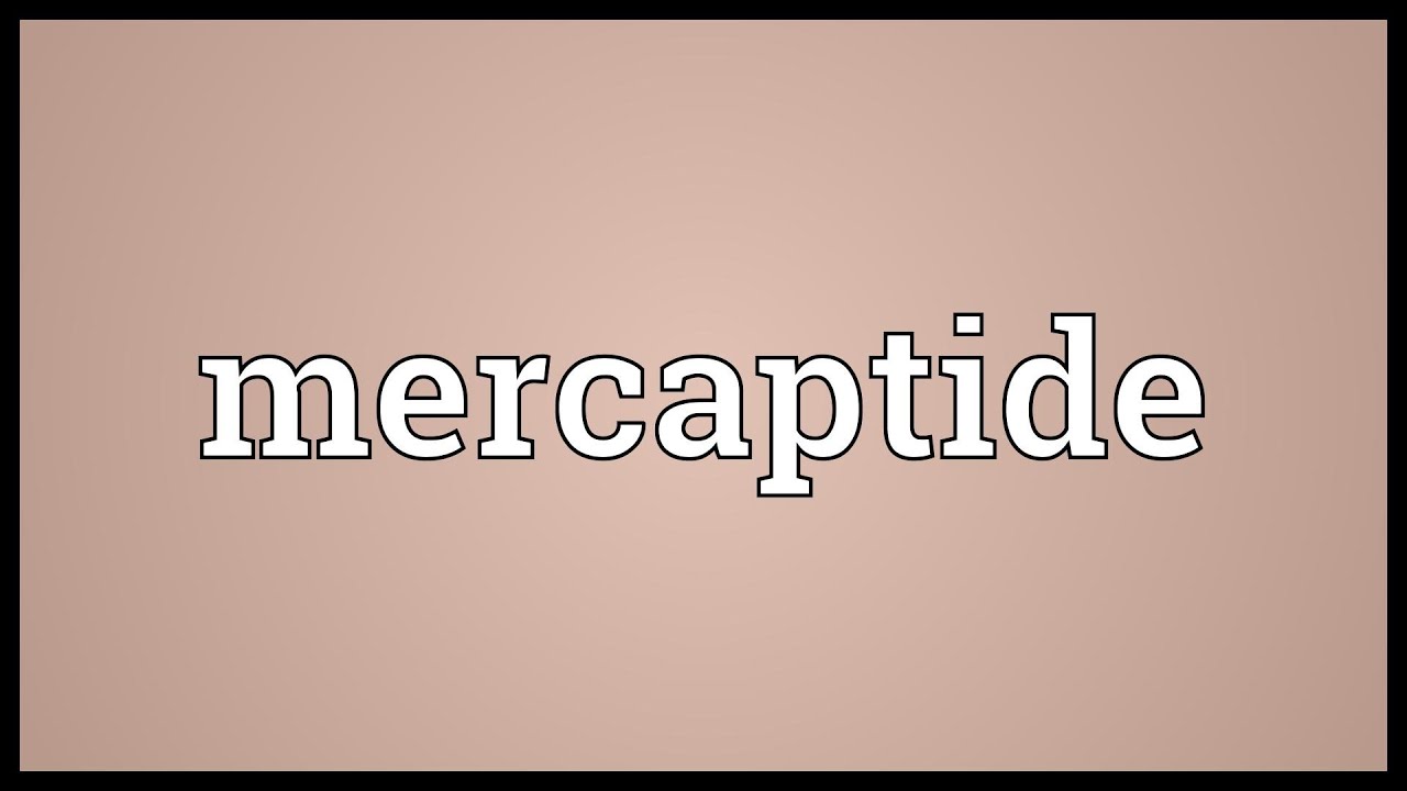 Mercaptide Meaning - YouTube
