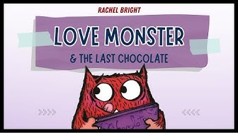 Love Monster and the Last Chocolate [Read Aloud for Kids] - YouTube