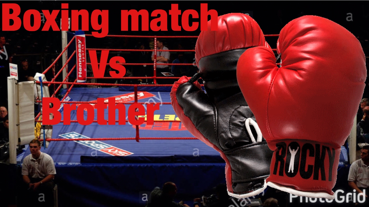 Boxing match vs brother - YouTube