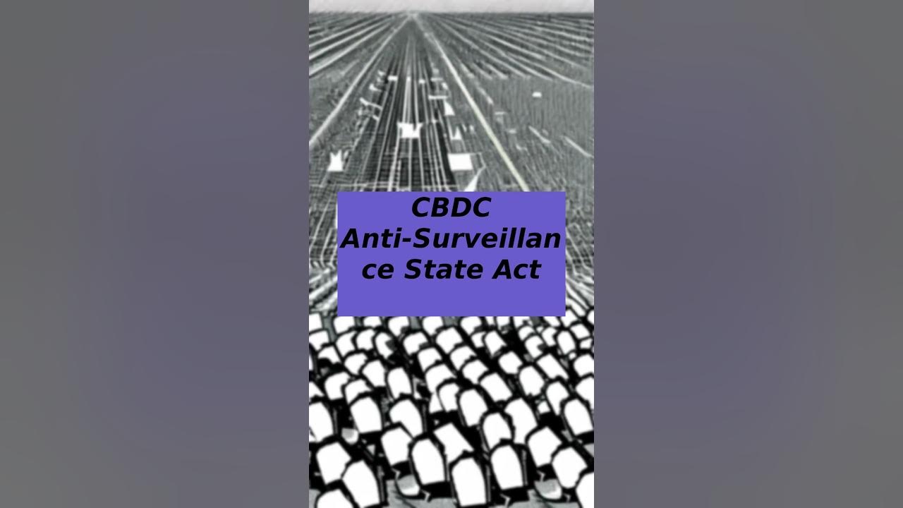 CBDC Anti-Surveillance State Act - YouTube