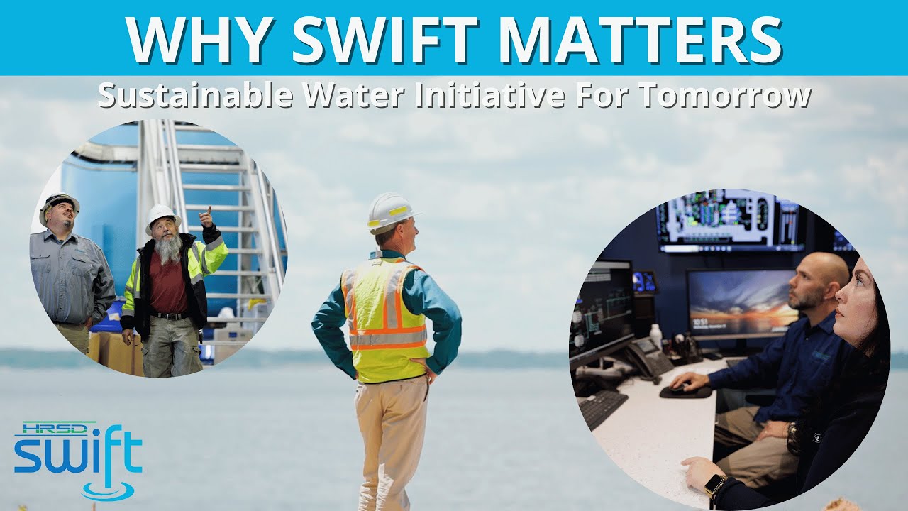 Why SWIFT Matters | HRSD Sustainable Water Initiative For Tomorrow ...