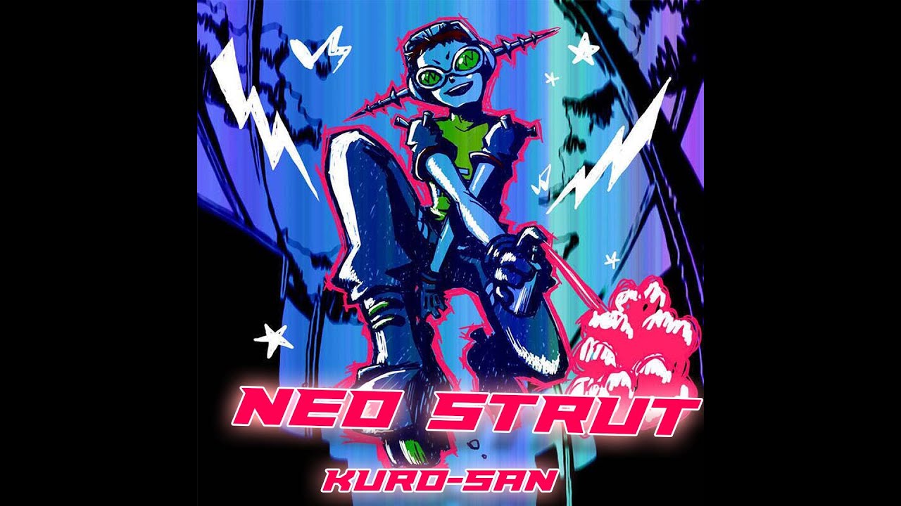 Kuro-San- Neo Strut - YouTube