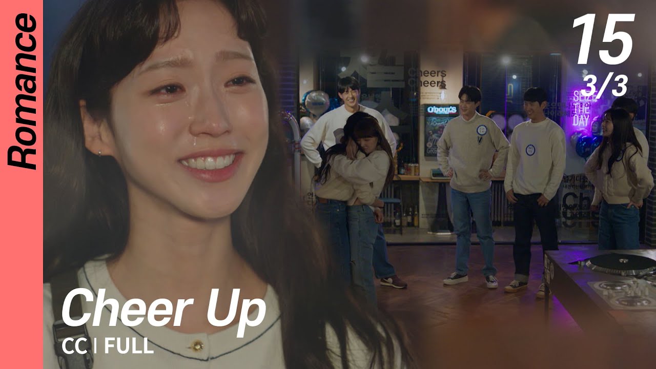 [Multi-Sub/FULL] Cheer Up EP15 (3/3) | 치얼업 - YouTube