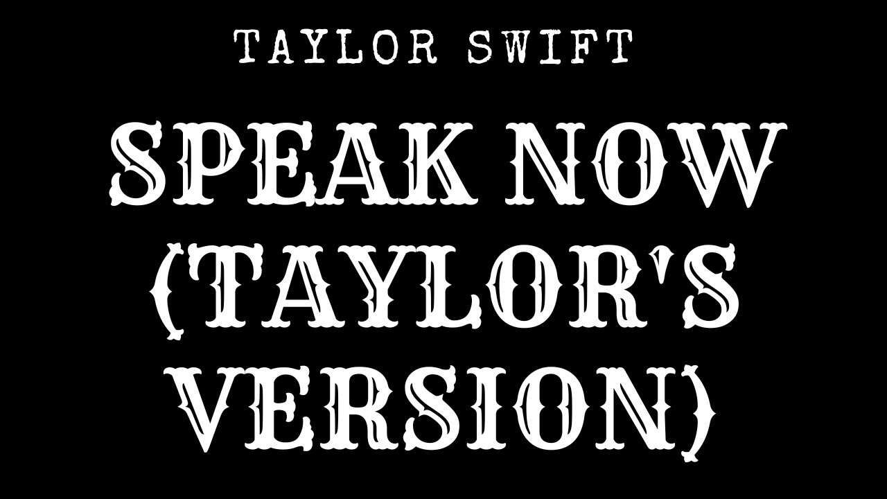 Taylor Swift - Speak Now (Taylor's Version) - YouTube
