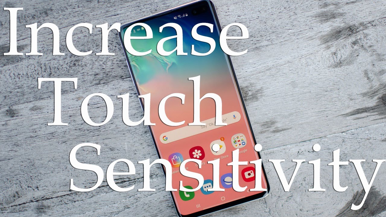 How to Increase Samsung Galaxy S10 S20 Plus Ultra Screen Sensitivity ...