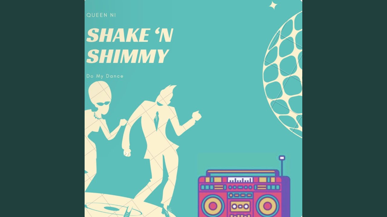 Shake N Shimmy - YouTube