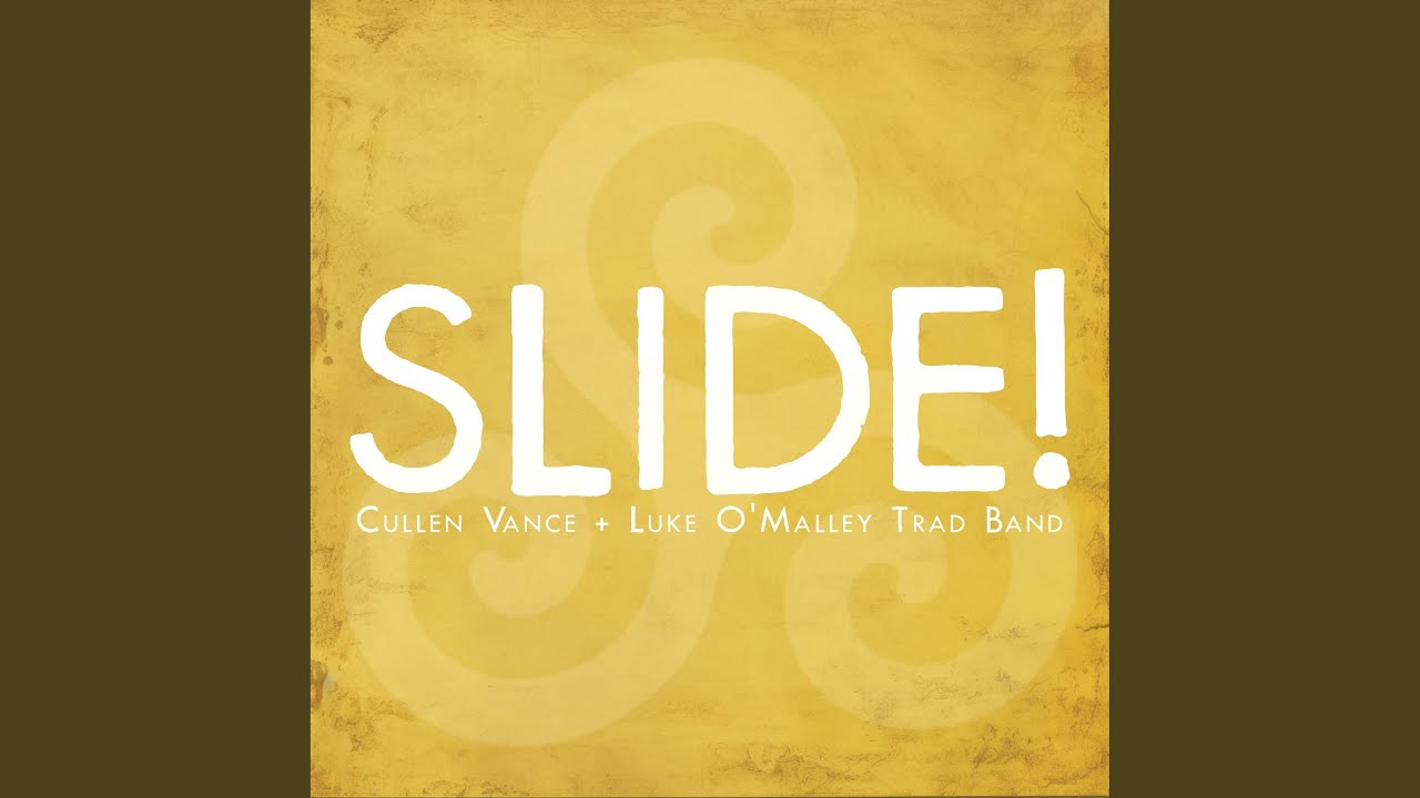Slide! (feat. Luke O'Malley Trad Band) - YouTube