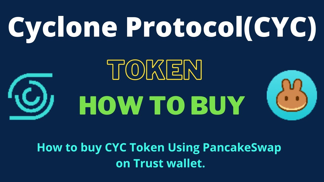 How to Buy Cyclone Protocol Token (CYC) Using PancakeSwap On Trust Wallet OR MetaMask Wallet ...