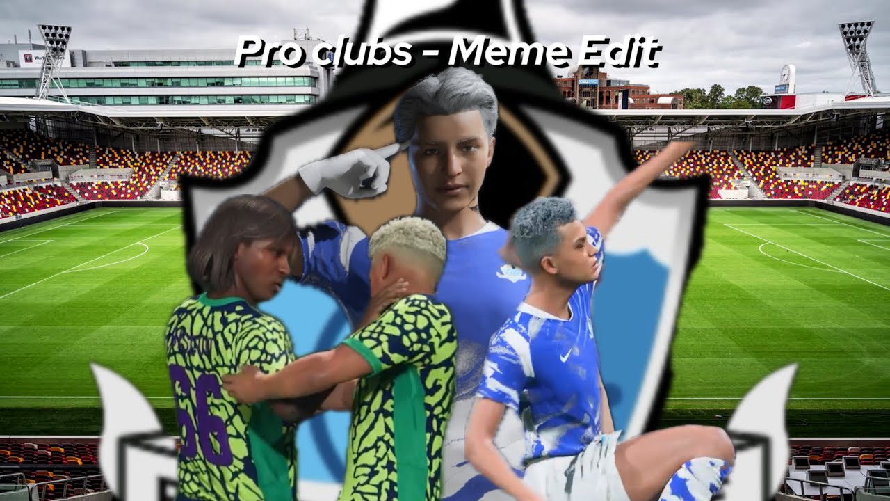 EA FC - Pro Clubs Meme Edit - YouTube