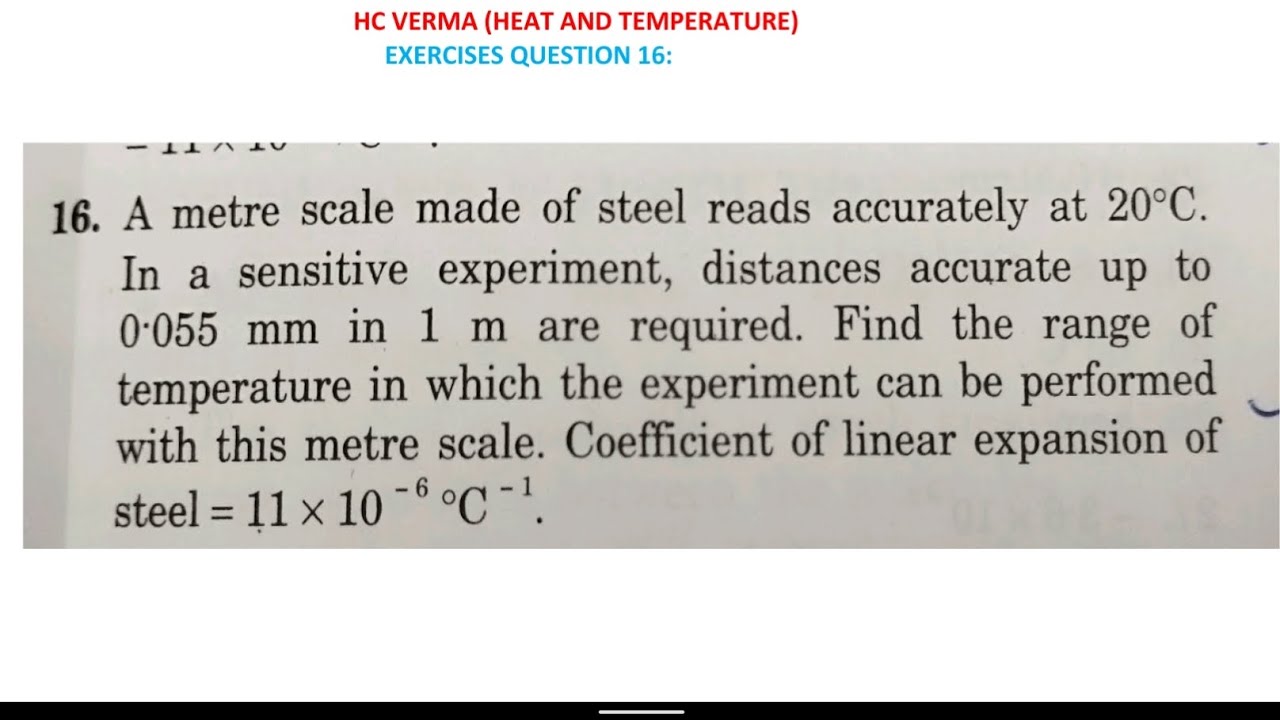 HC Verma solutions|Heat and temperature| a metre scale made of steel ...