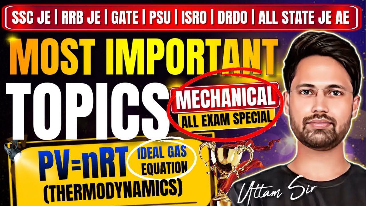 Mechanical | Thermodynamics | Ideal gas Equations👉SSC JE/RRB JE/GATE/PSU/ISRO/DRDO🎯All Exam ...