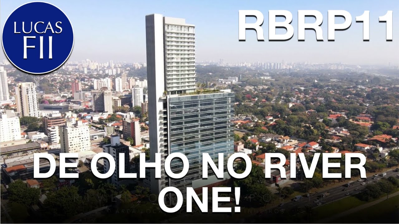 #RBRP11 - AGUARDANDO NOVAS LOCAÇÕES NO RIVER ONE! - YouTube