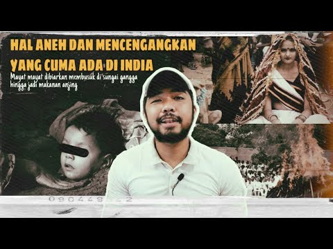 4 Ritual dan Kebiasaan Aneh di INDIA ⚠️⚠️⚠️