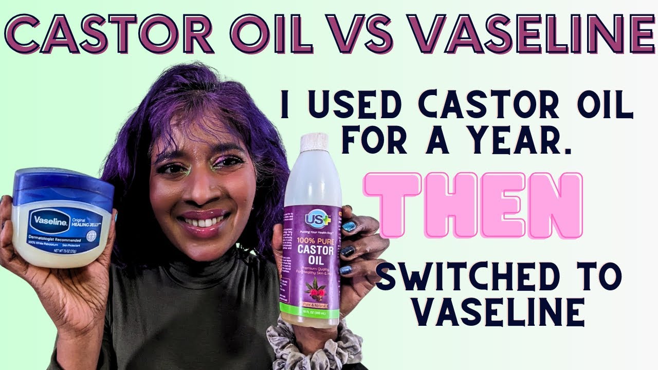 How to use Castor Oil & Vaseline HEAD-TO-TOE -- hair, lashes, brows ...