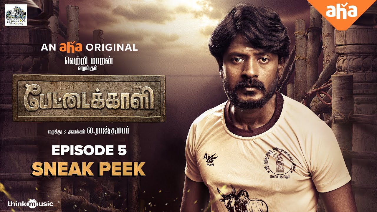 Pettaikaali - Sneak Peek 05 | aha Tamil Web-Series | Vetri Maaran, Raj ...