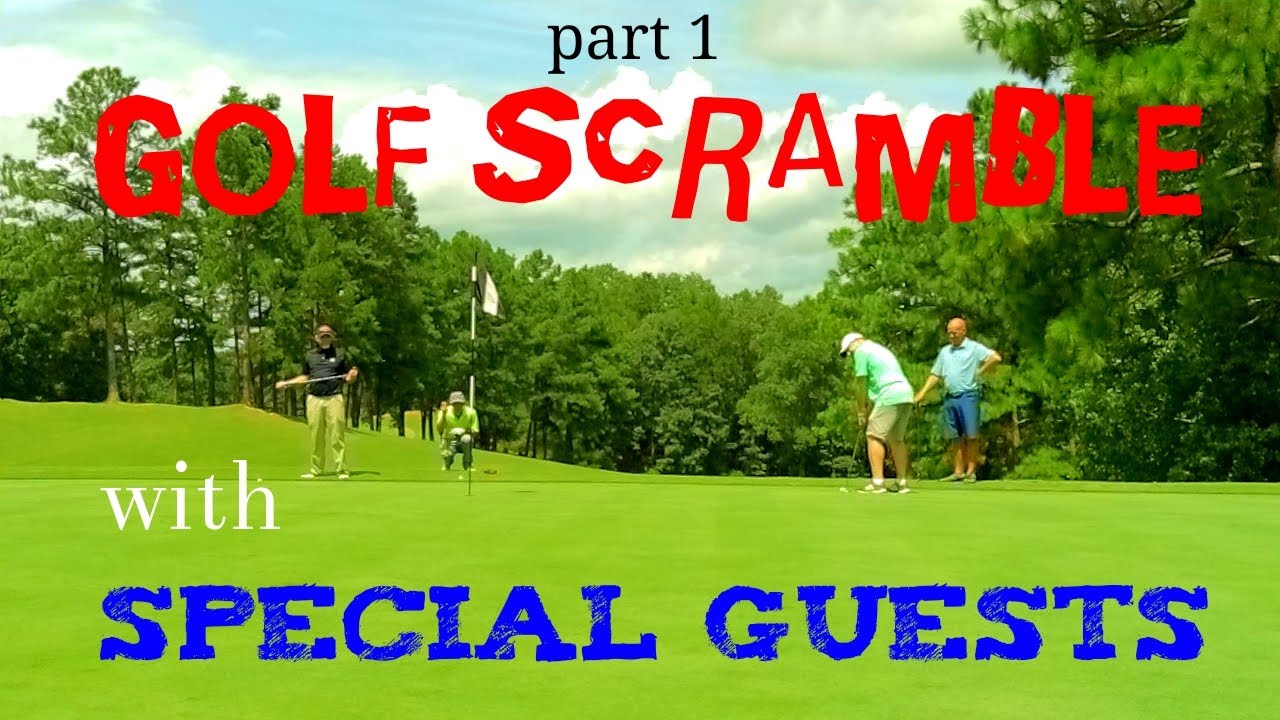 Golf Scramble Match with Special Guests | Part 1 - YouTube