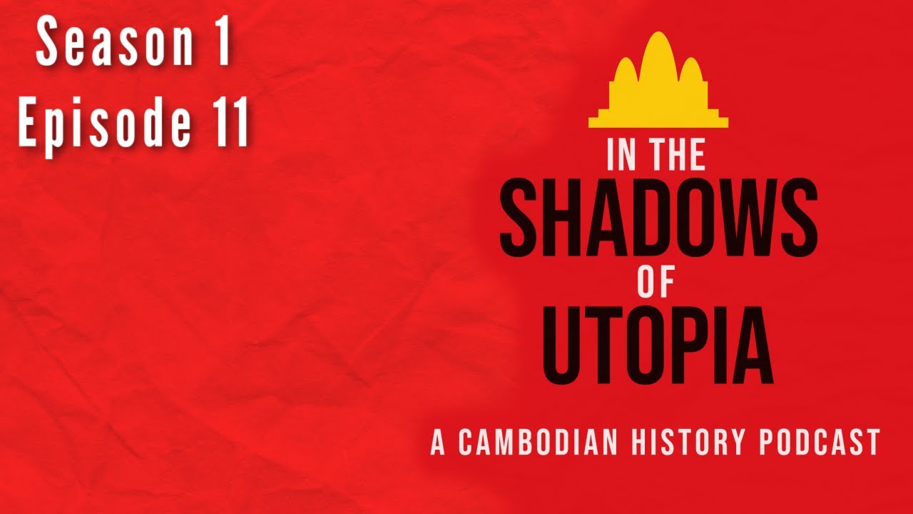 S1 Ep11: Pol Pot in Paris and the Khmer Issarak - Part One - YouTube