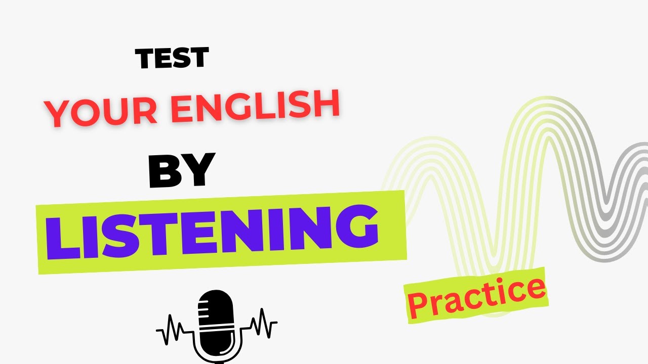 best English listening practice - YouTube