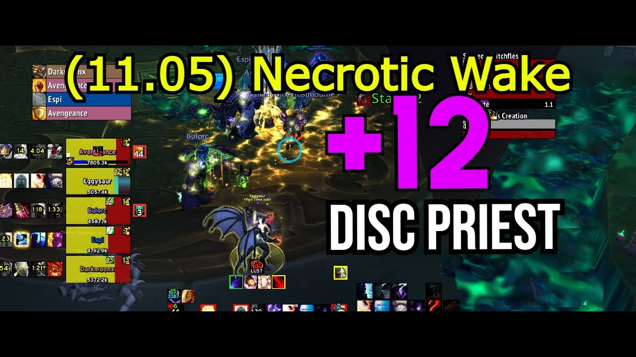 +12 Necrotic Wake Disc Priest - YouTube