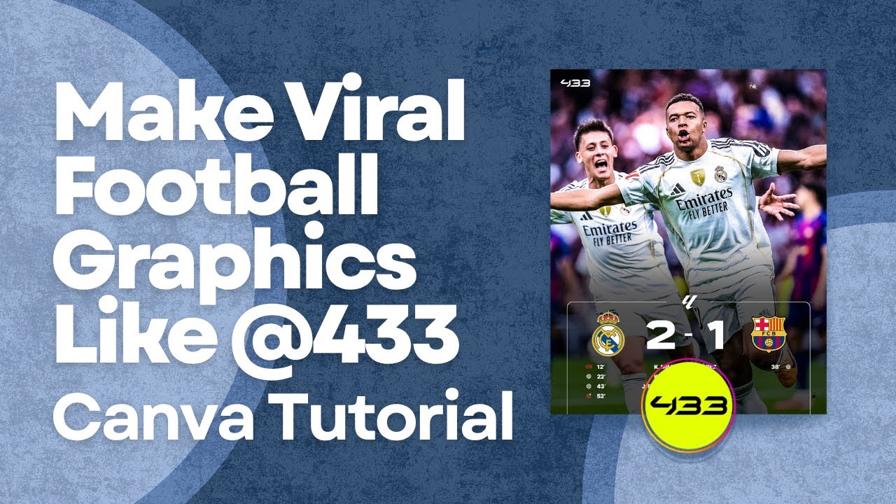 Make Viral Football Score Graphics Like 433 | Canva Tutorial - YouTube