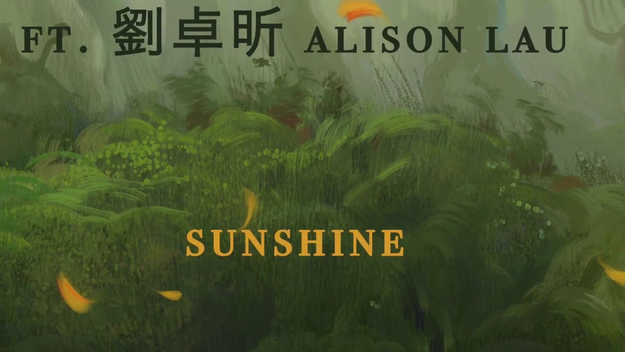 SECRET GARDEN feat. 劉卓昕 ALISON LAU - SUNSHINE - YouTube