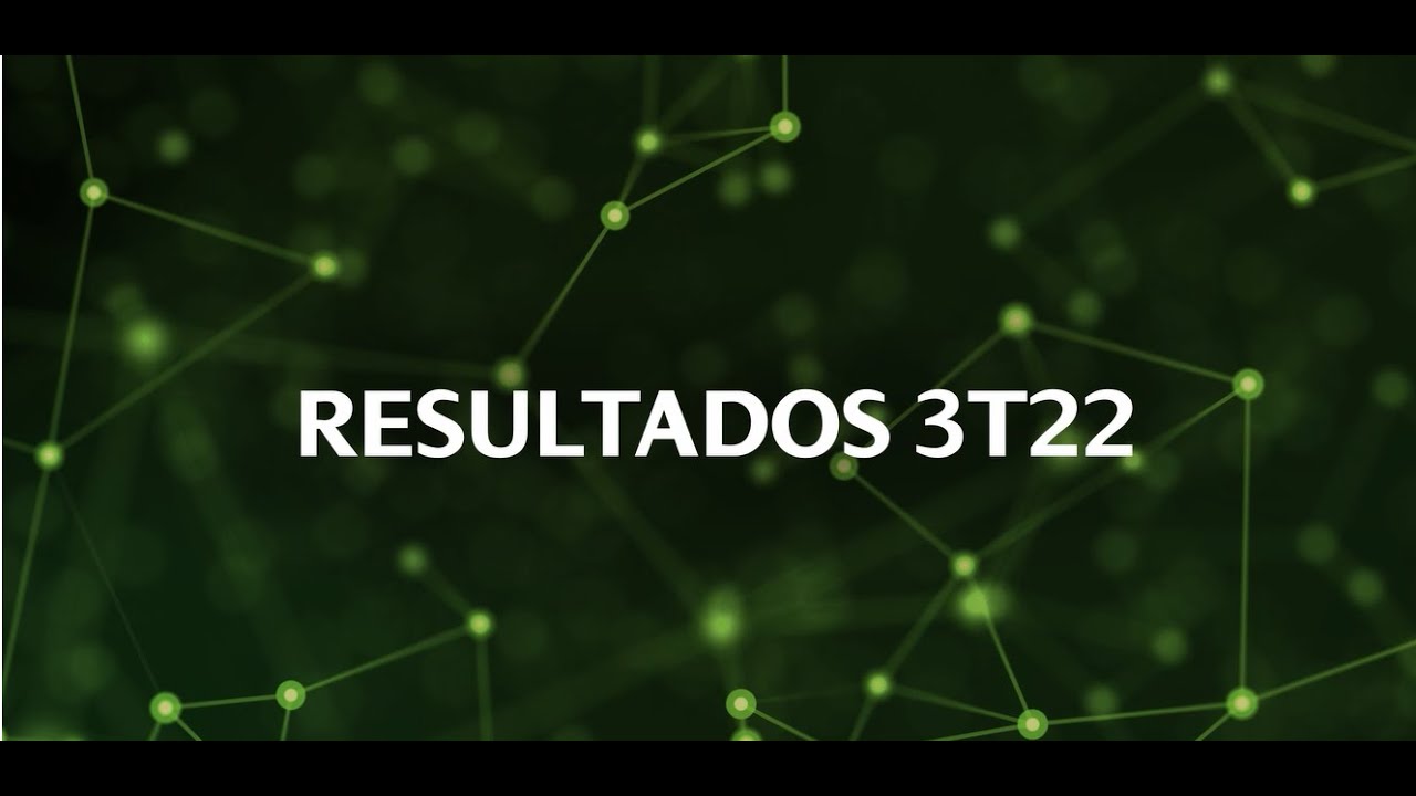 Resultados del 3T22 - YouTube