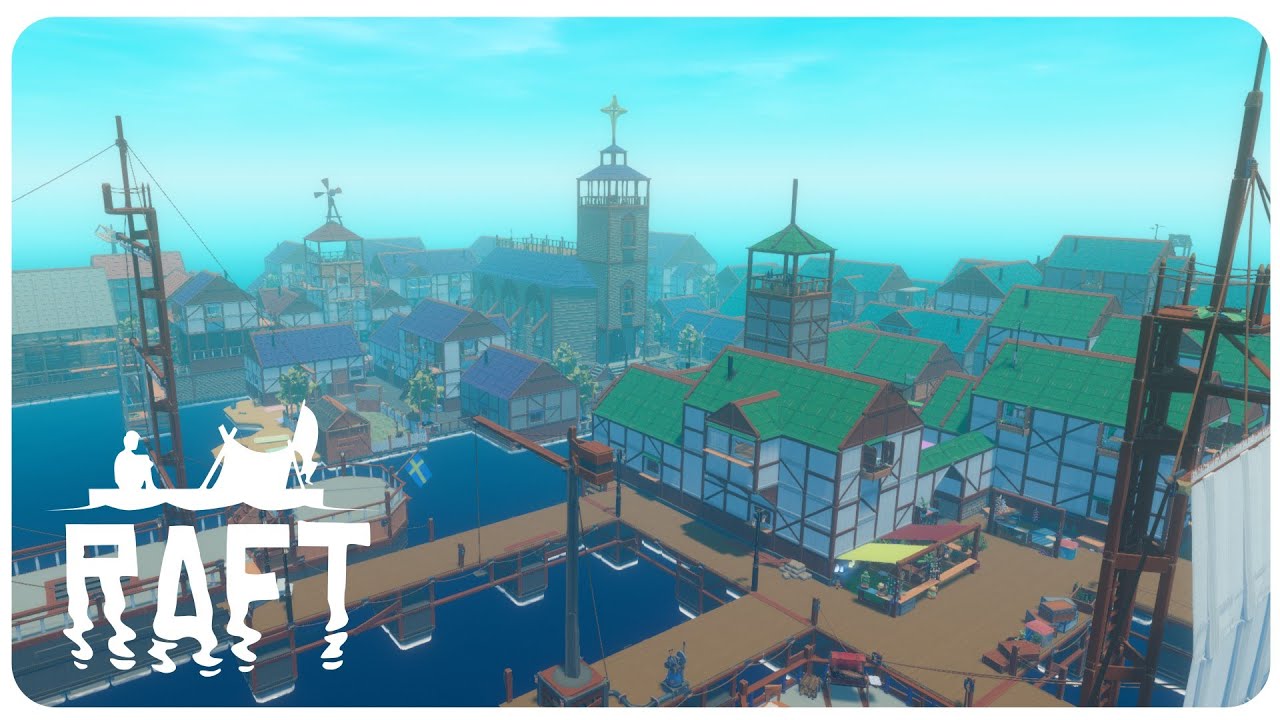 Raft - Floating Town - YouTube