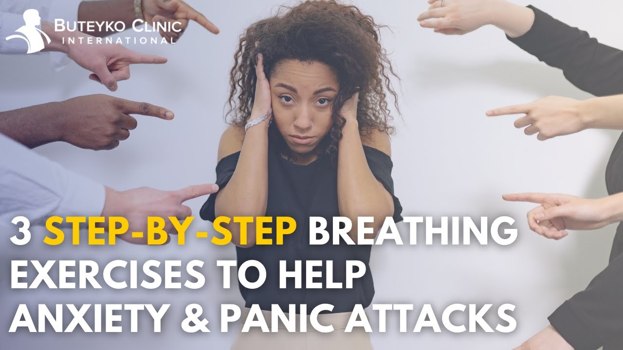 3 Easy Step-By-Step Breathing Exercises to Stop Panic Attacks and ...