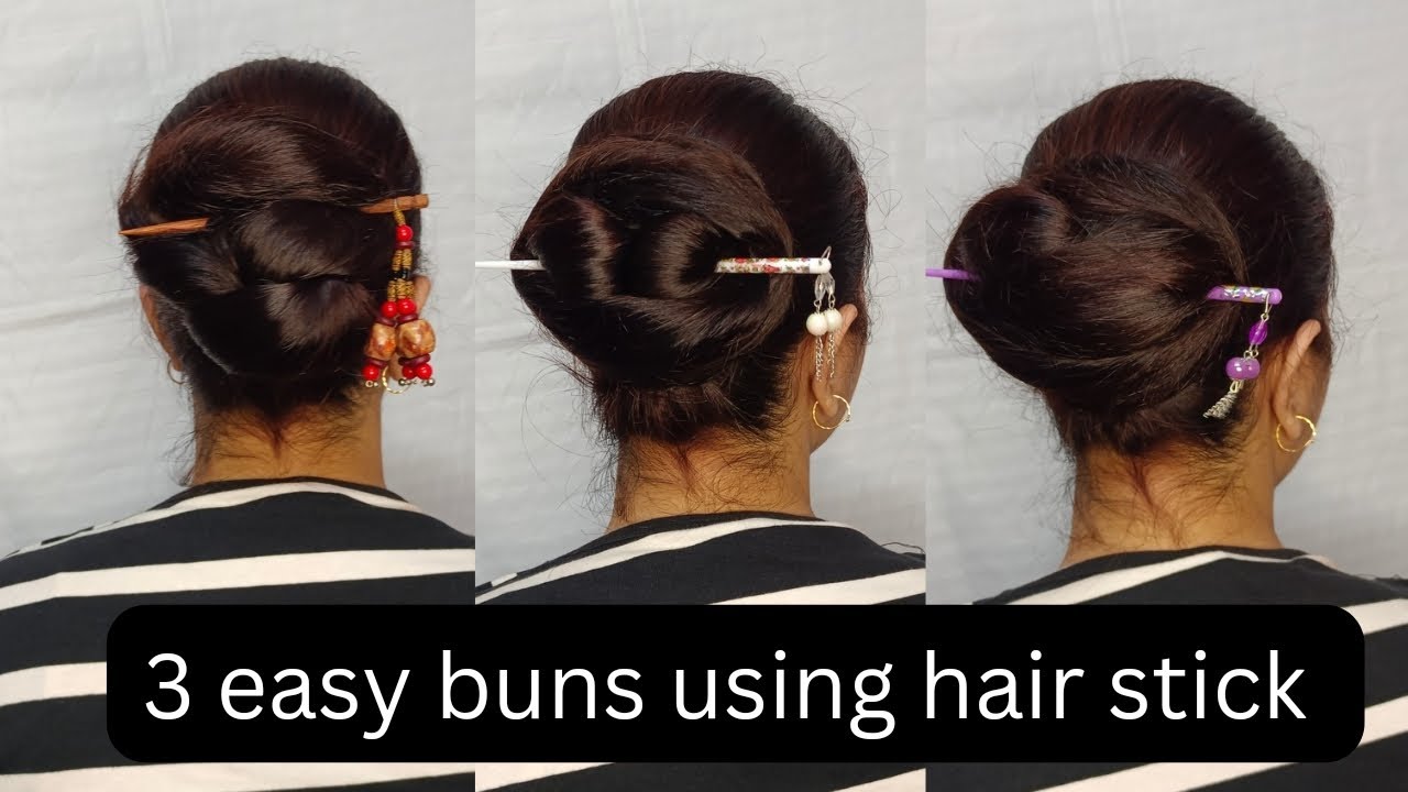 3 easy & amazing juda hairstyles with bun sticks | 30 second hair stick ...
