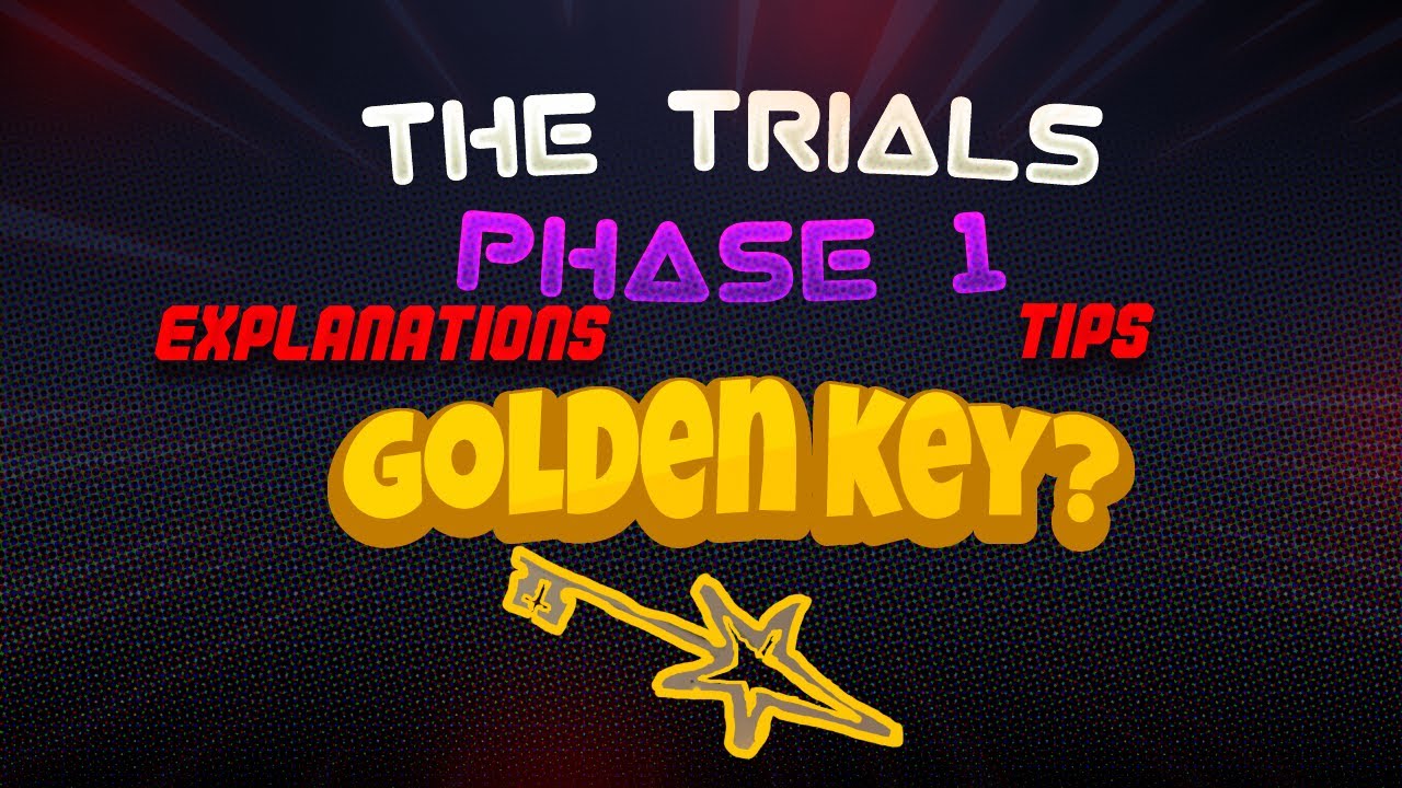 The trials phase 1 Explanations + Tips + Where to get the golden star ...