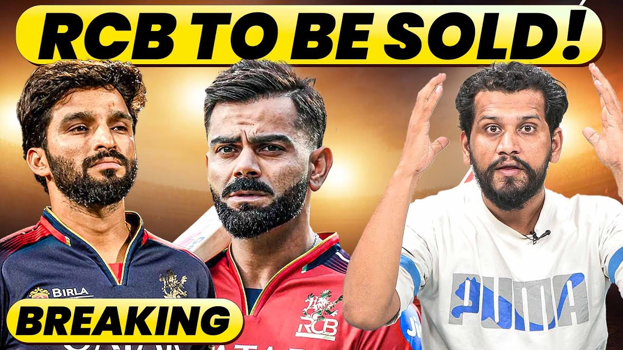 🔴Breaking : RCB owners considering options to sell RCB!, valuation at ...