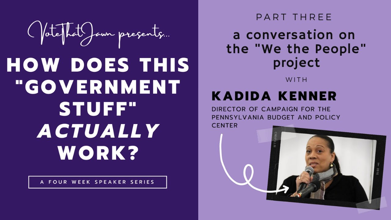 How Does This Government Stuff Actually Work? Part 3: The "We The ...