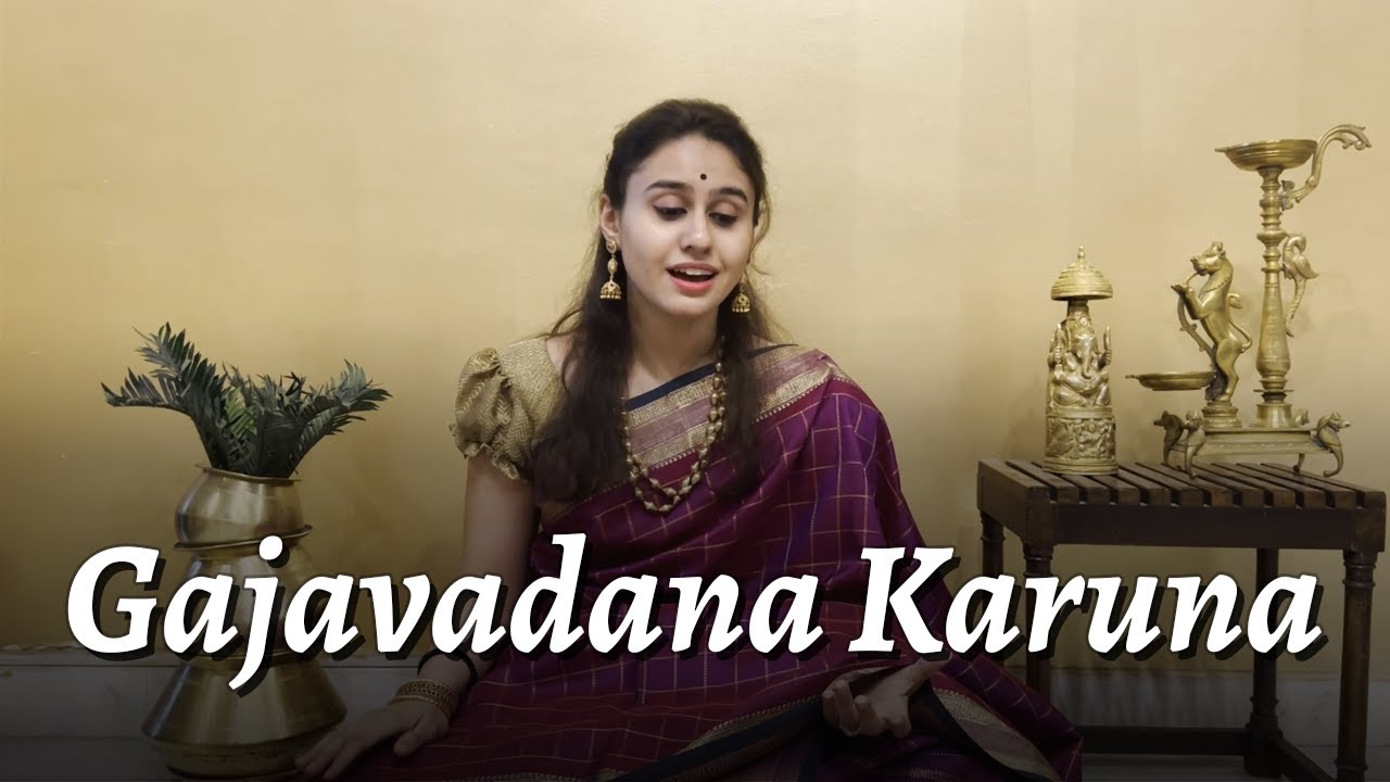 Gajavadana Karuna | Sriranjani | Papanasam Sivan | Bhargavi Venkatram ...