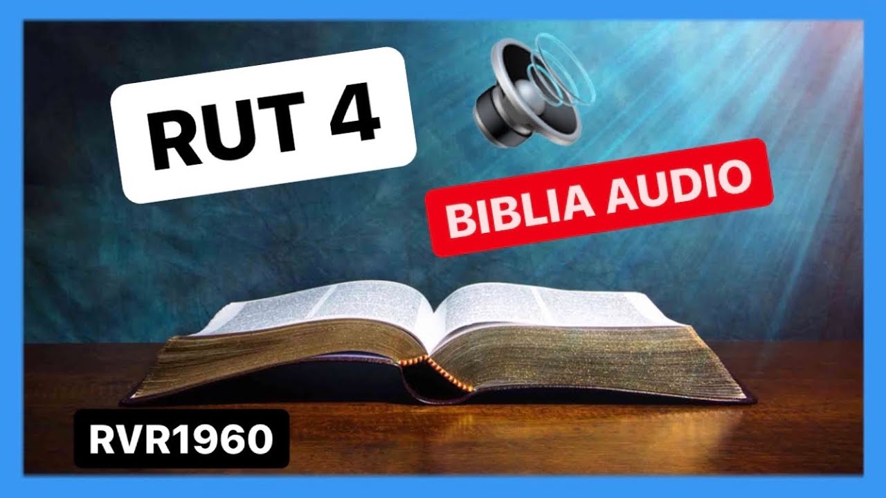 Rut 4 - BOOZ SE CASA CON RUT 📖 Biblia Audio RVR1960 - YouTube