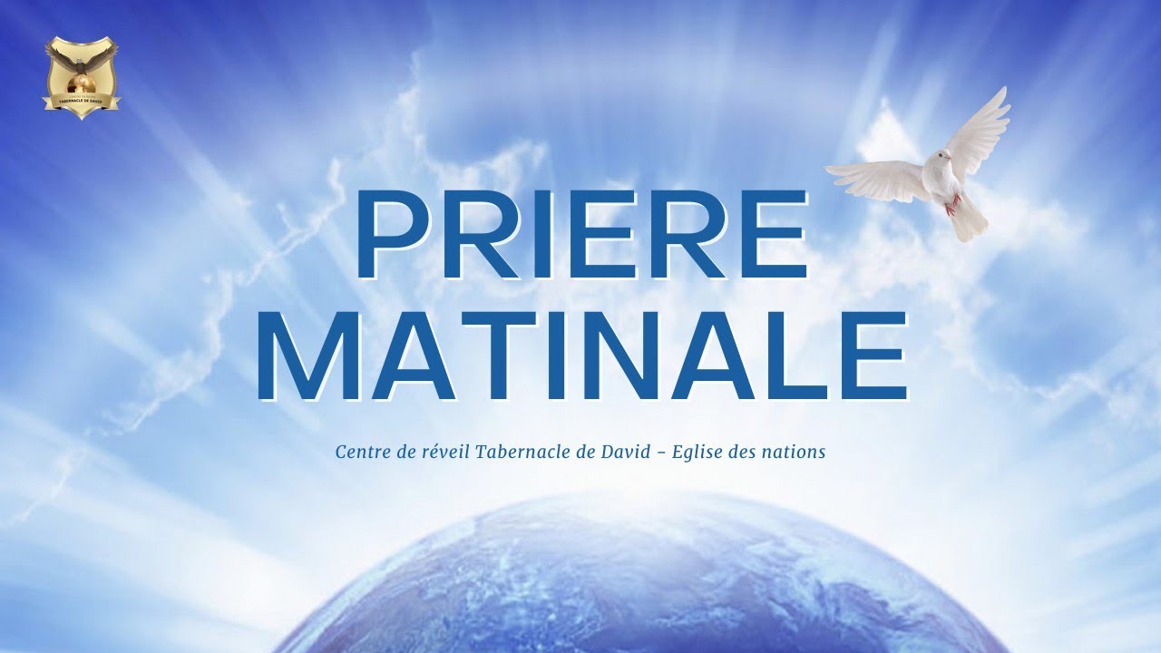 PRIERE MATINALE PROPHETIQUE | 10-10-2023 - YouTube