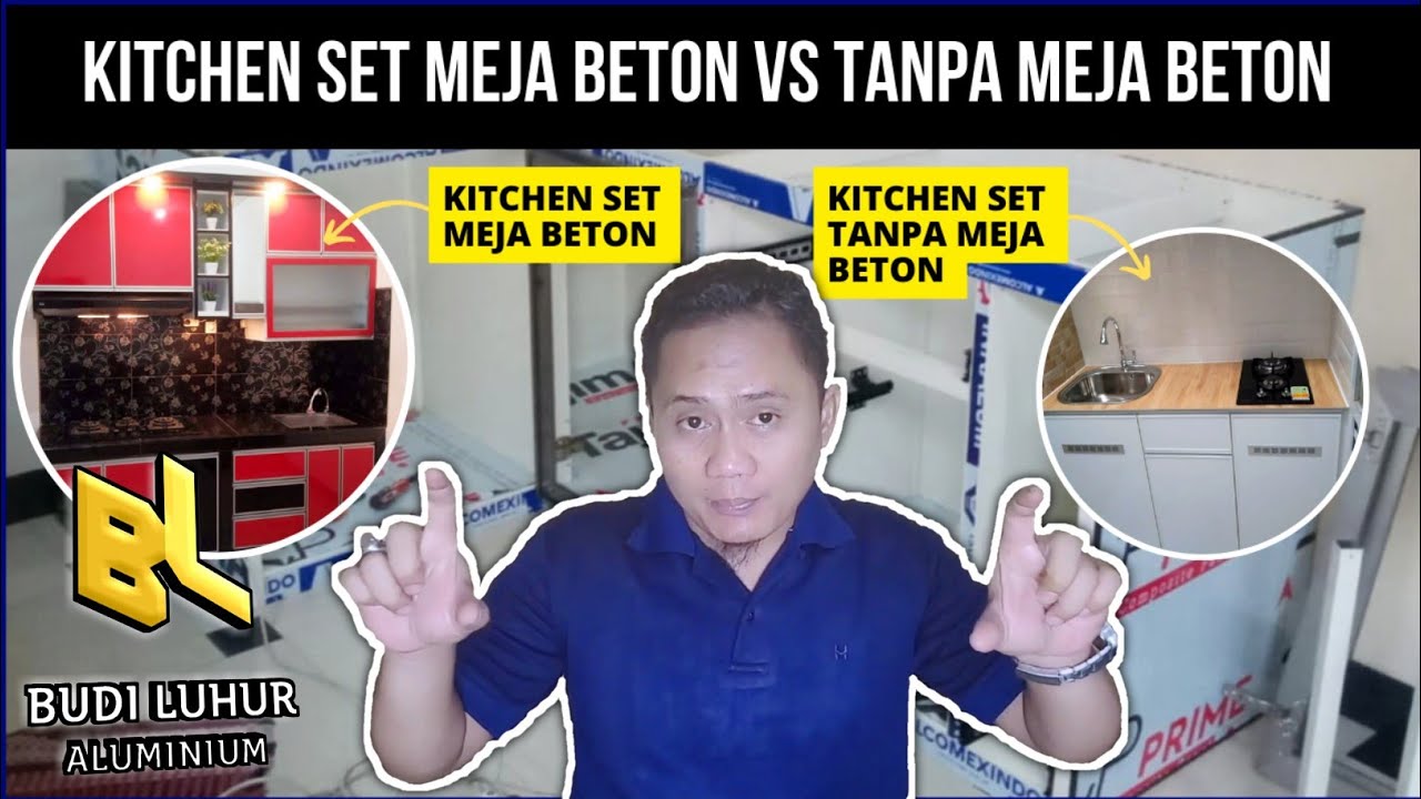 Kitchen Set dengan Meja Beton atau Tanpa Meja Beton ⁉️ - YouTube