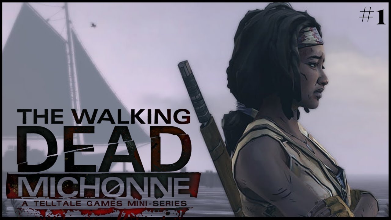 The Walking Dead: Michonne - A Telltale Miniseries Episode 1 - Part 1 ...