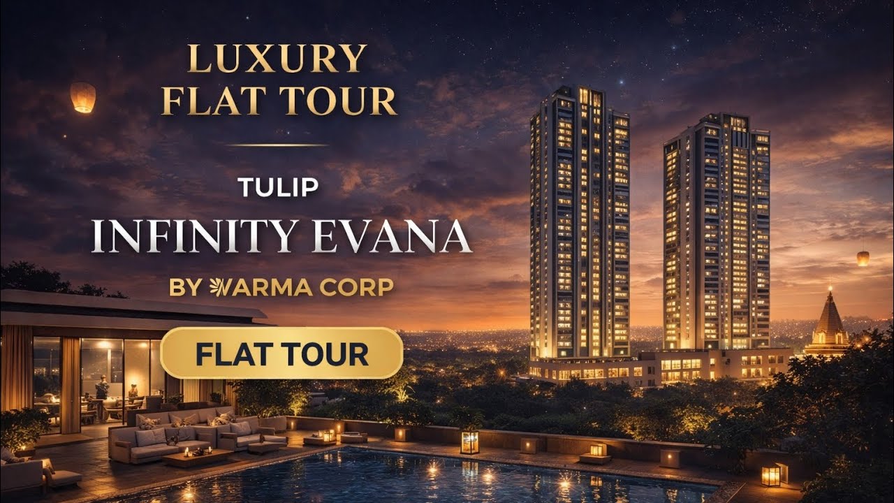 Tulip infinity Evana | flat tour | 2,3 and 4 BHK premium properties ...
