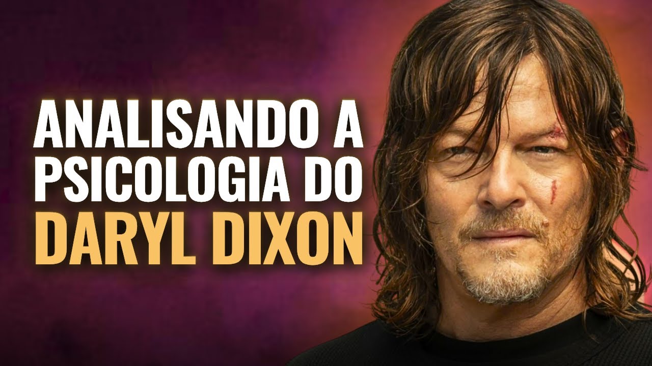 A personalidade introvertida de DARYL DIXON (Psicologia The Walking ...