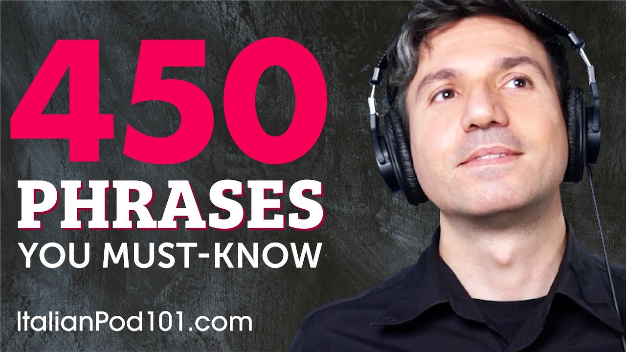 450 Phrases Every Italian Beginner Must Know YouTube 450-phrases-every-italian-beginner-must-know-youtube